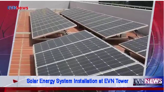 Solar Energy System Installation at EVN Tower